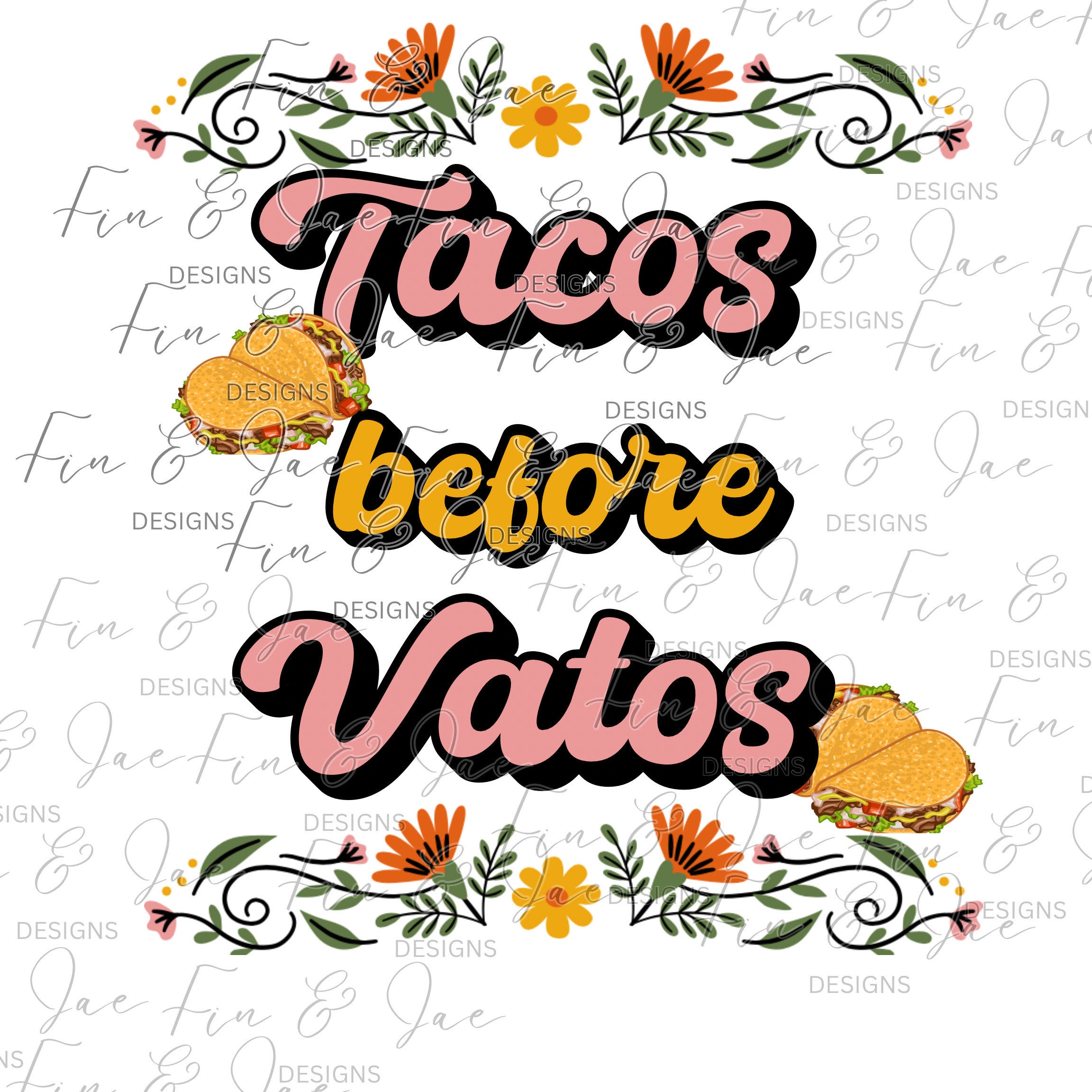 Taco Before Vatos PNG Sublimation - Etsy
