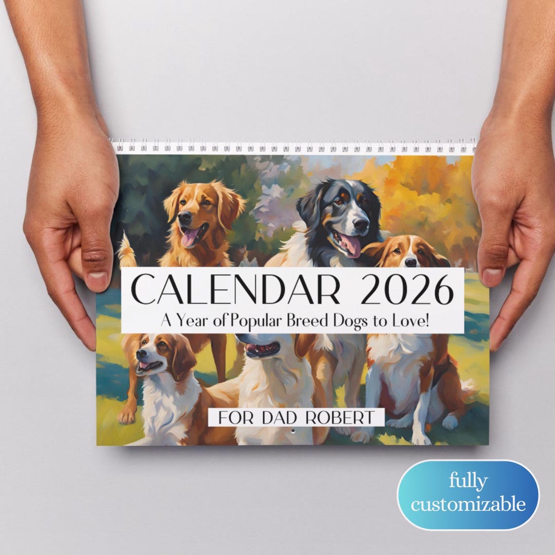 Custom Dog Breeds Calender 2026 Dog Wall Calendar Personalized Gifts ...