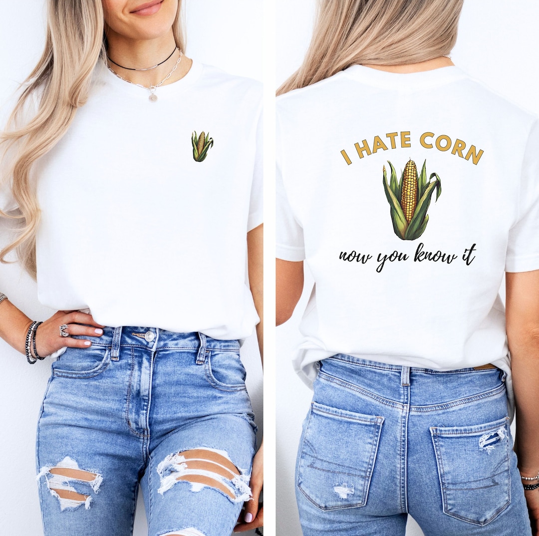 Sarcastic Corn Shirt, Funny Corn Tshirt, Cute Vegetable, Friendsgiving ...
