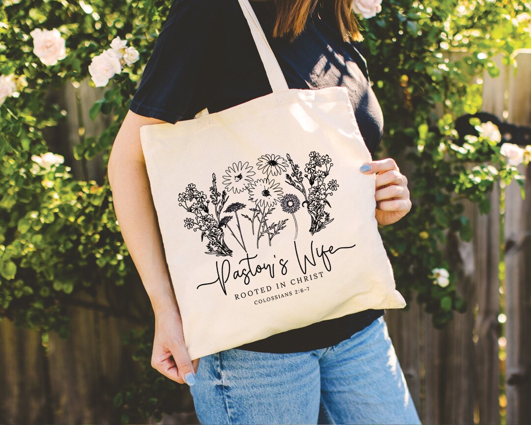 Pastor Wife Gift, Christian Tote Bag, Rooted in Christ Pressed ...
