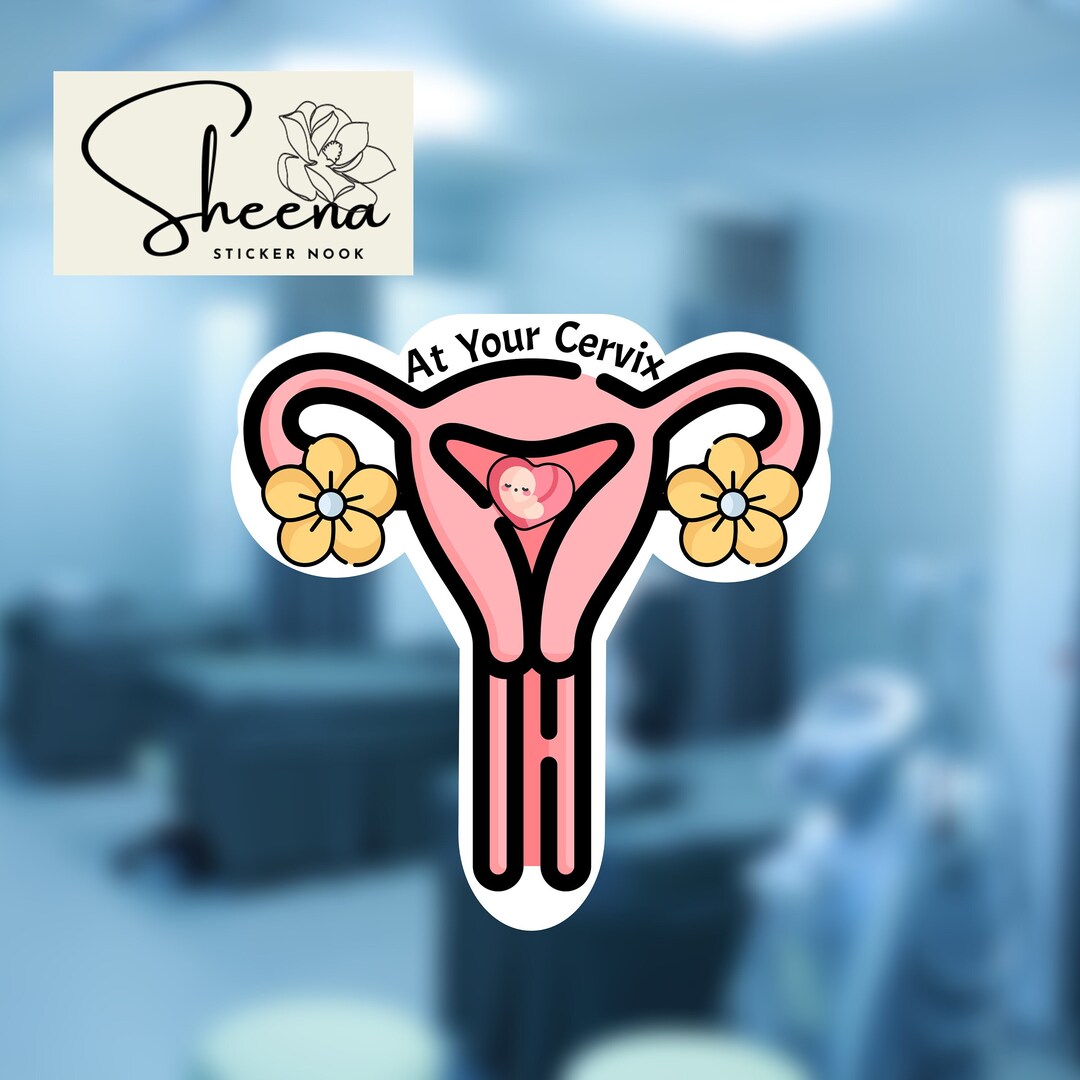 At Your Cervix Sticker Obgyn Sticker Ob Nurse Sticker Gyne Nurse