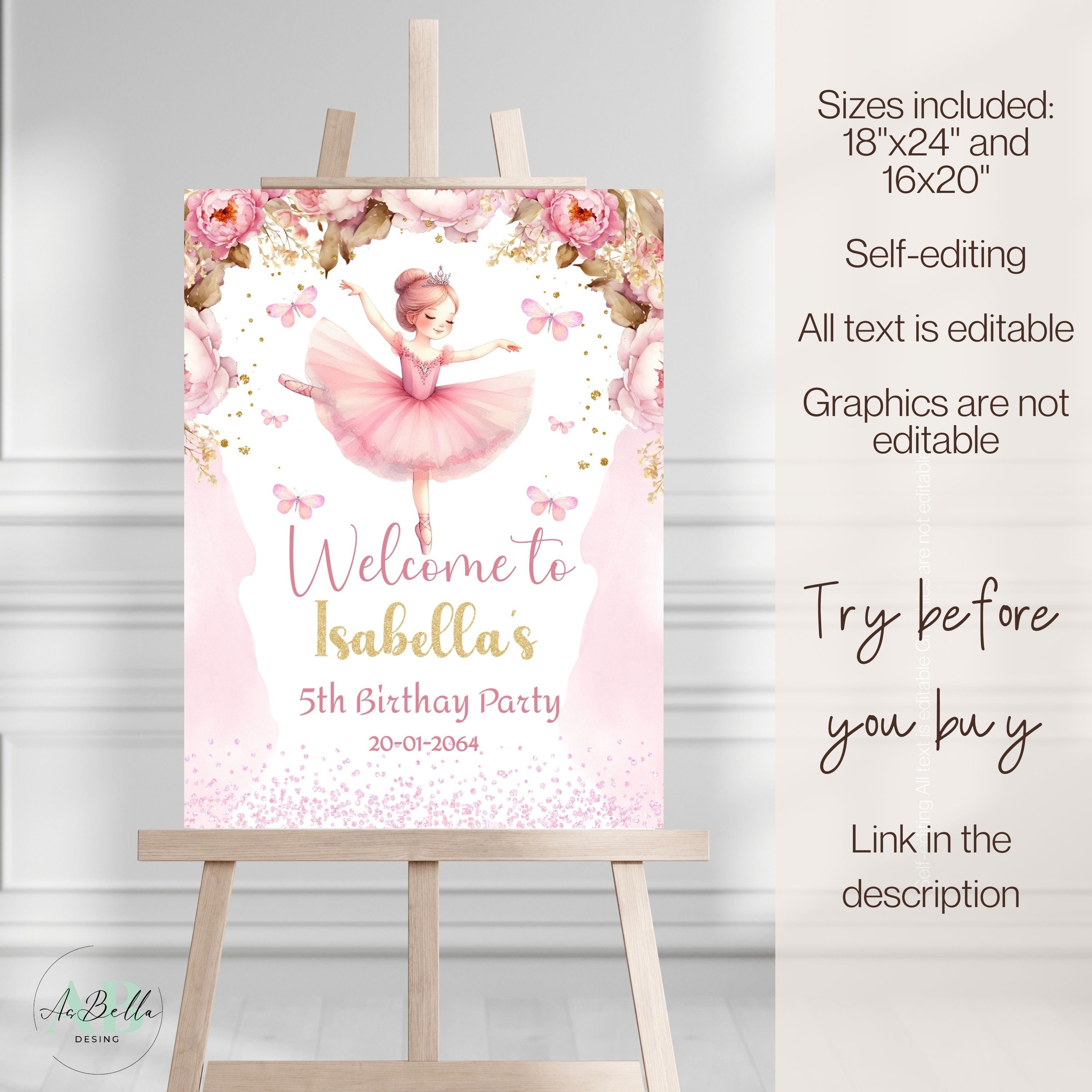 Editable Ballet Birthday Welcome Sign Template, Ballet Ballerina Custom ...