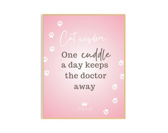 Cat Poster Cat Wall Art High-quality Giclee Print Cat Quote Art Print ...