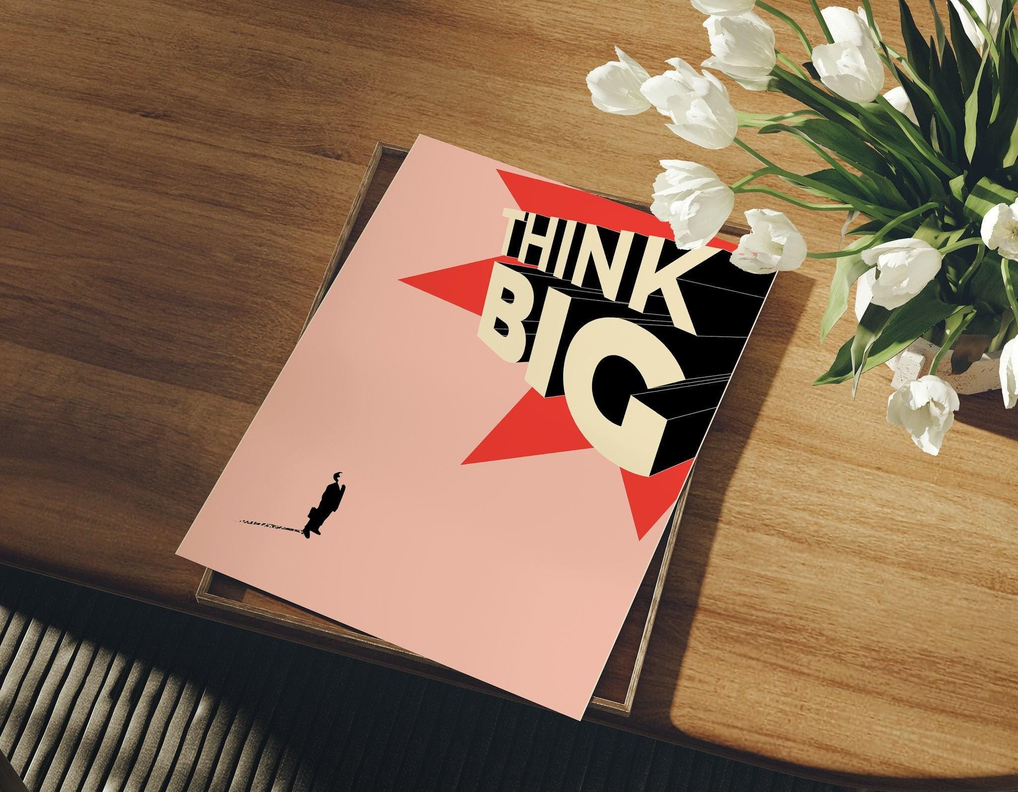 Think Big Art Print: Trendy Modern Office Decor - Etsy