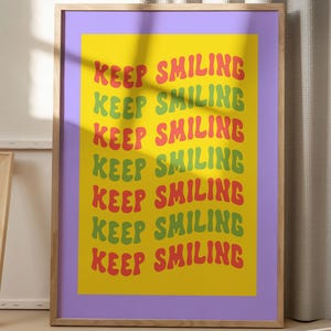 Keep Smiling Art Print, Retro Wall Art, Motivational Poster, Positive ...