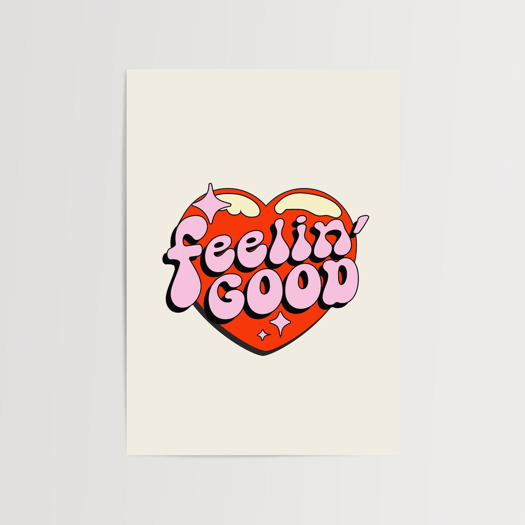 Feelin Good Art Print, Retro Wall Art, Motivational Poster, Positive ...