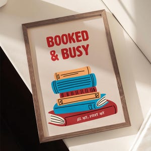 Booked and Busy Poster, Book Lover Decor, Reading Wall Art, Minimalist ...