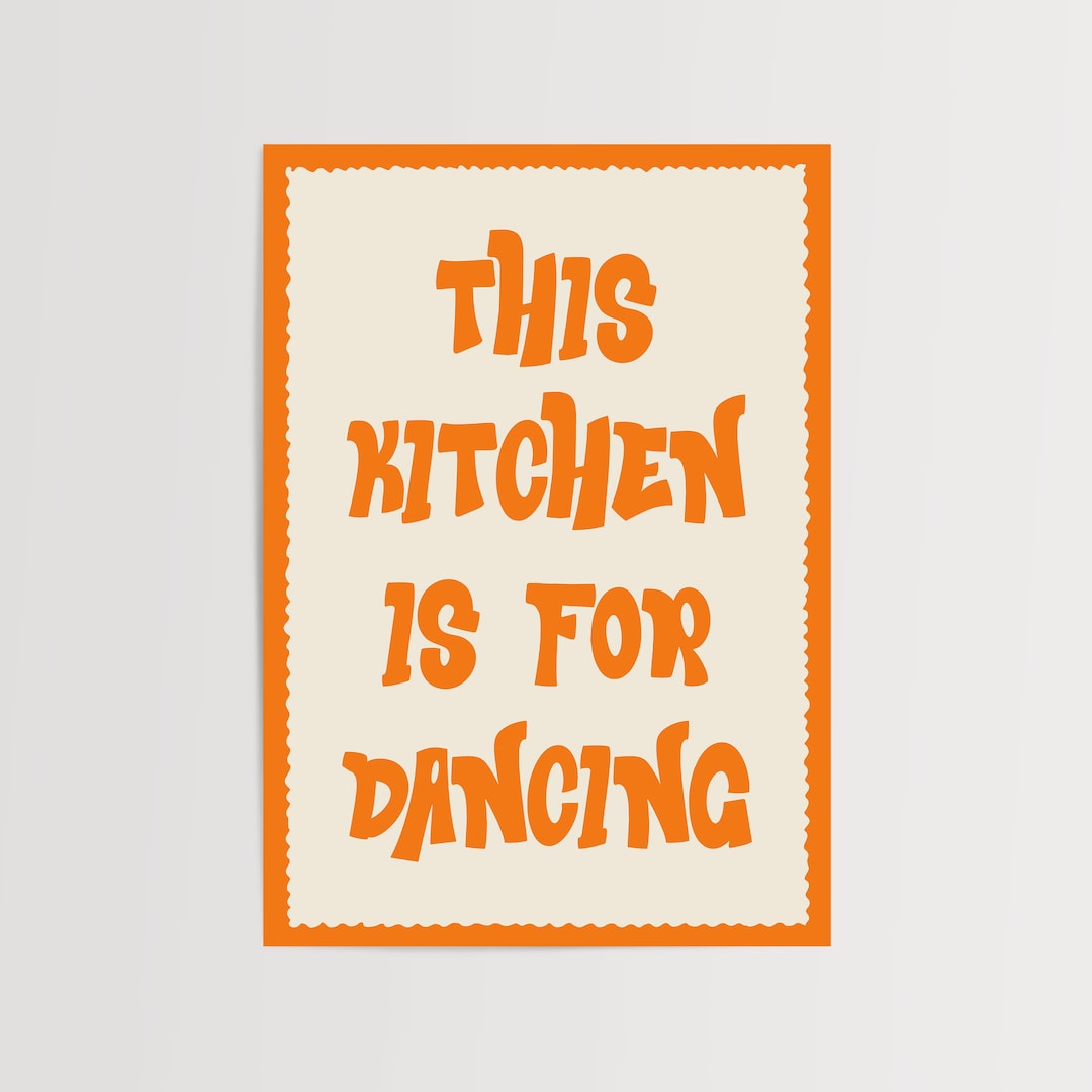 This Kitchen is for Dancing Art Print, Fun Kitchen Wall Decor, Retro ...