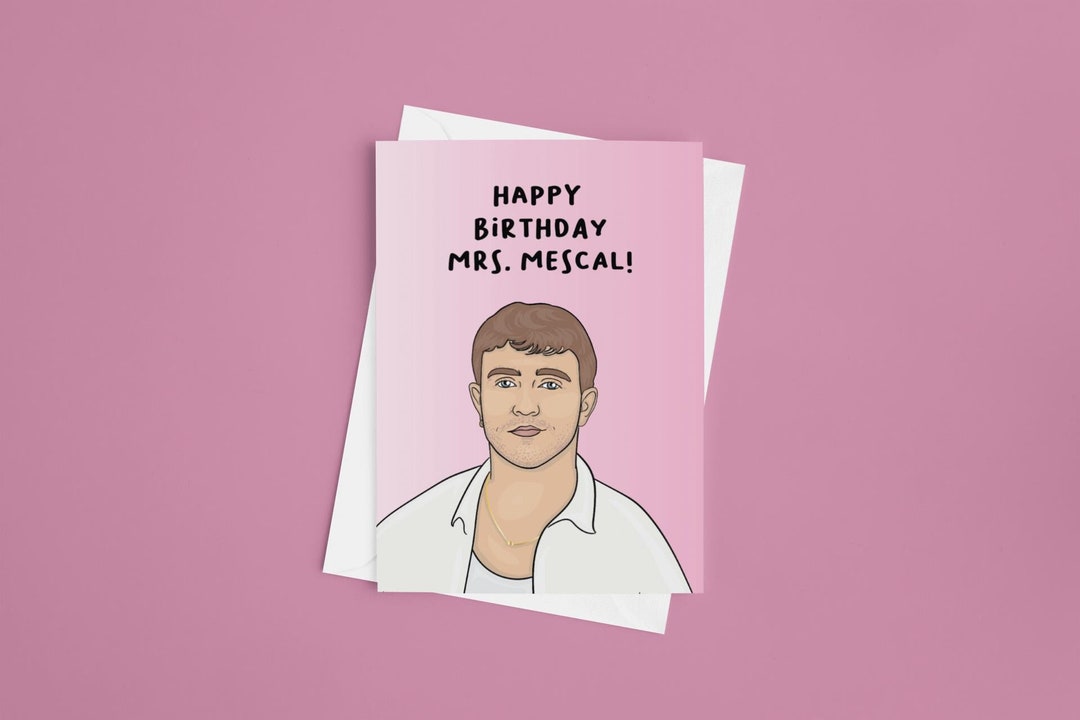 Happy Birthday Paul Mescal Greeting Card Mrs. Mescal Birthday Card - Etsy