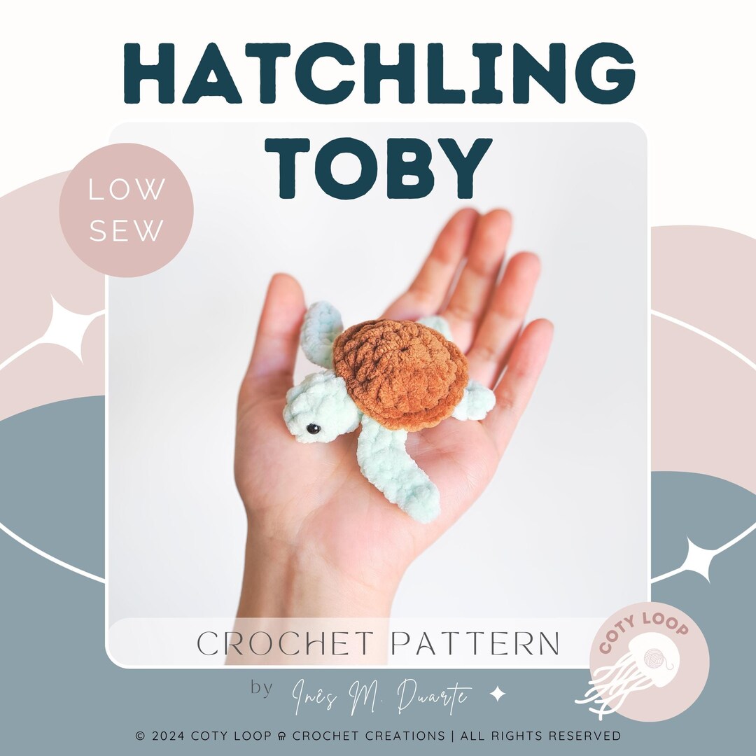 Hatchling Toby | Baby Sea Turtle | Low-sew Crochet Pattern | Realistic ...
