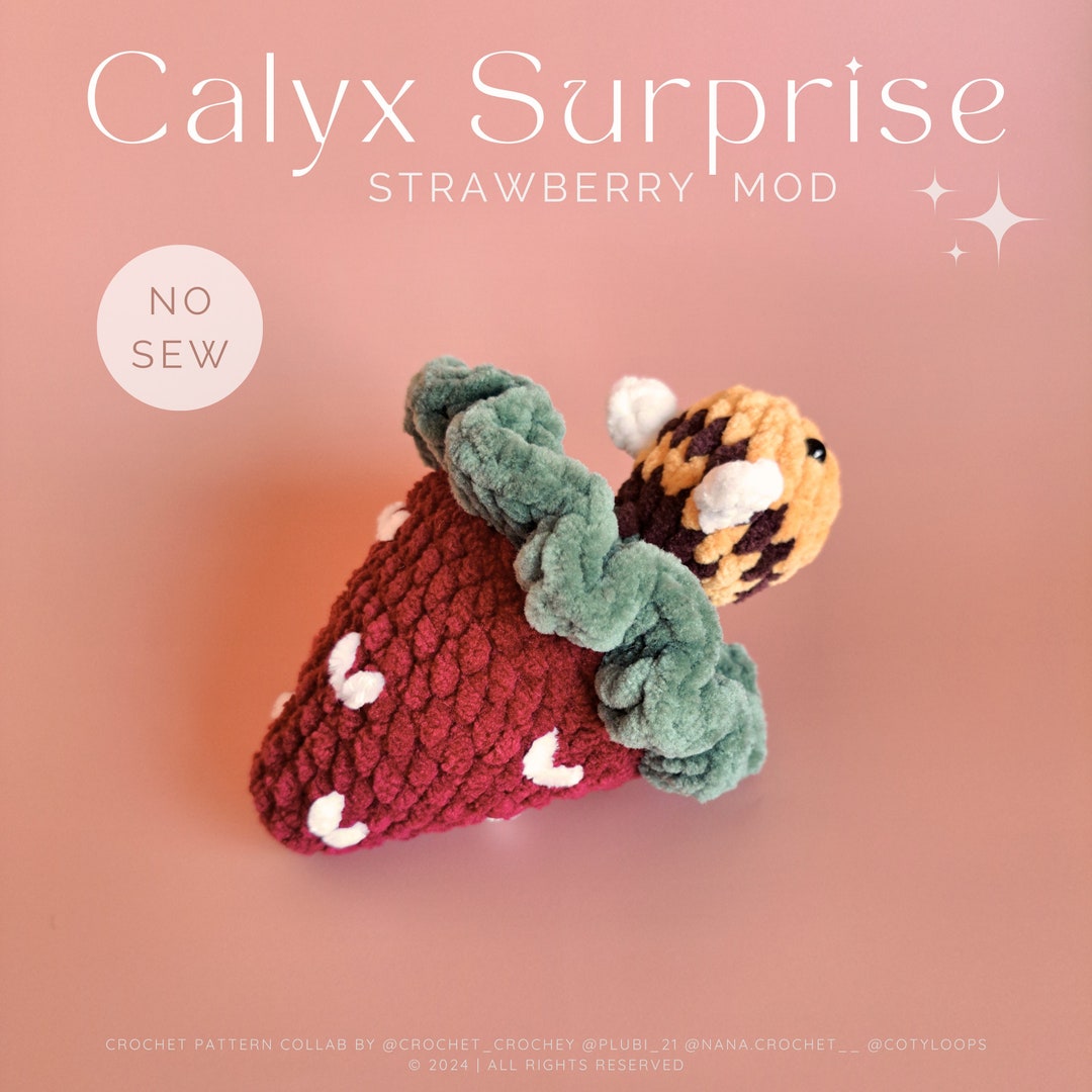 Strawberry MOD Calyx Surprise Pattern No-sew Crochet Pattern Bee Pop ...