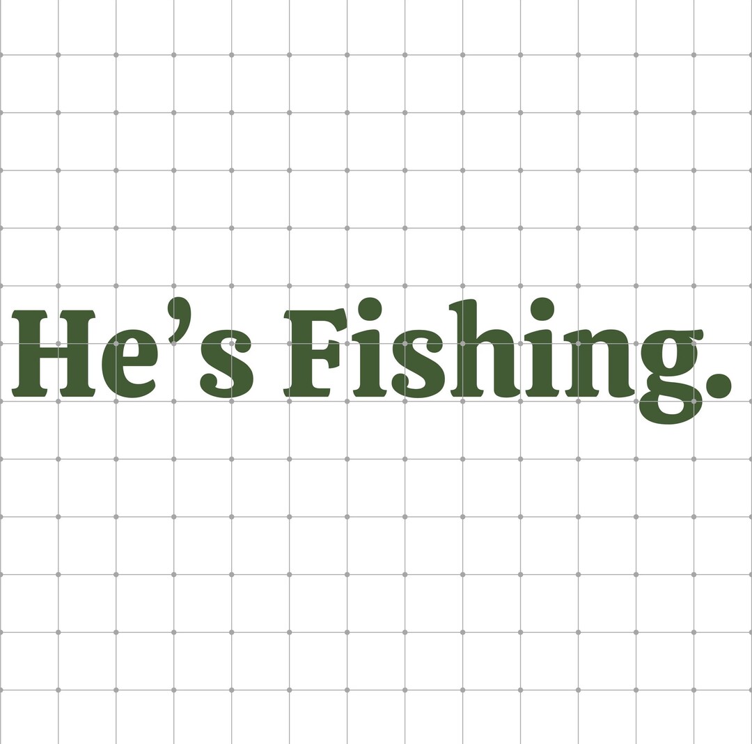 Fish Png, He's Fishing Png, Husband Fish Png, Funny Fish Png, Fishing ...