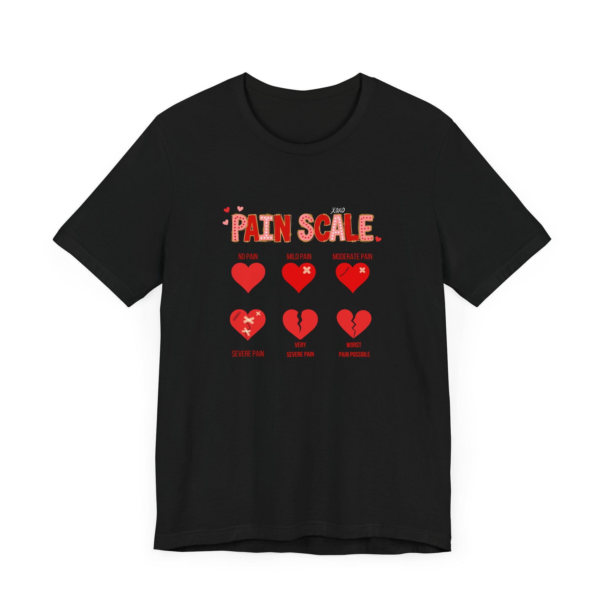 Funny Pain Scale Shirt, Valentine's Nurse T-shirt, Funny Valentines Tee ...