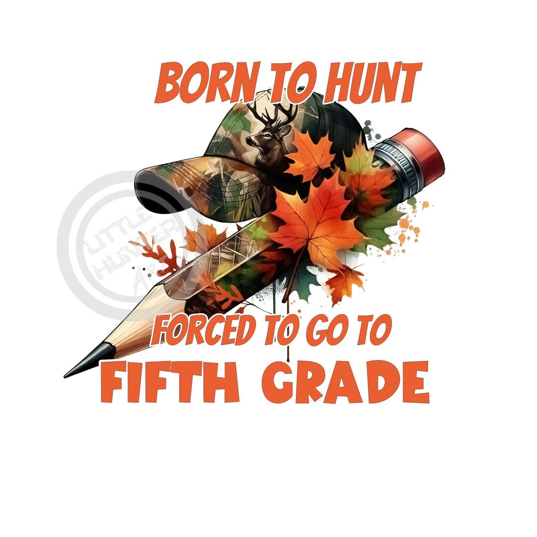 Fifth Grade Country Boy Buck PNG: Hunting Back to School (digital ...