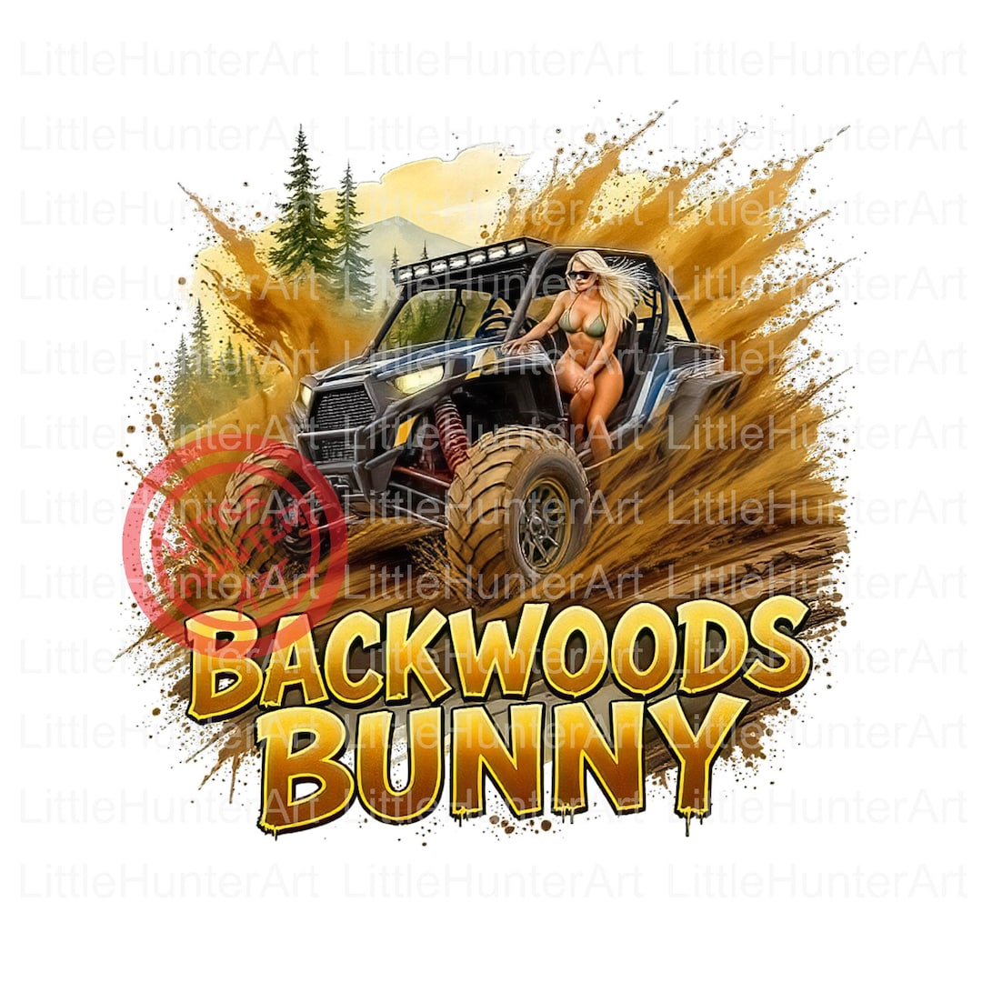 Backwoods Bunny Png, Four Wheelin' Png, ATV Png, Mudding Png, Digital ...