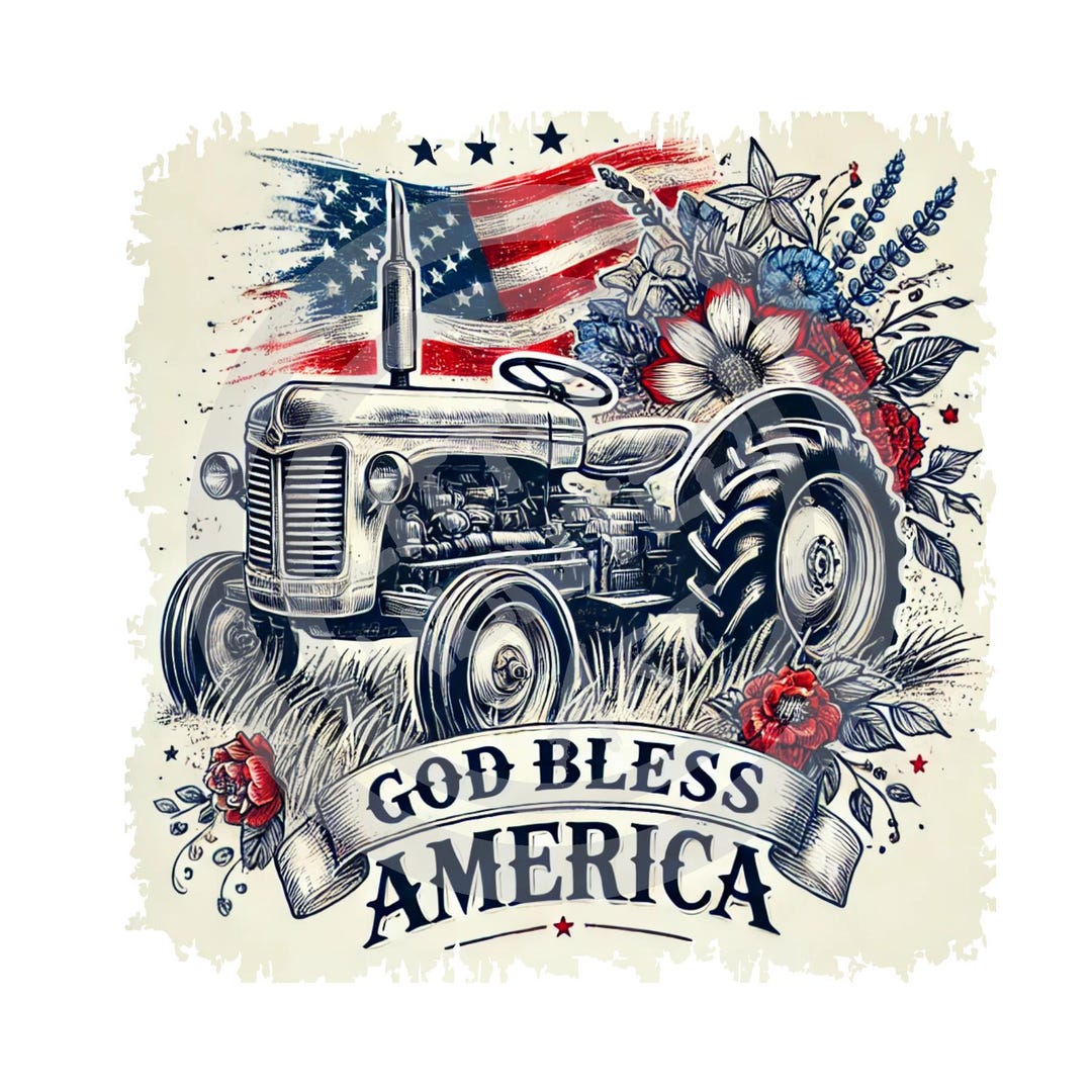 Patriotic Tractor PNG: God Bless America, 4th of July (digital Download ...