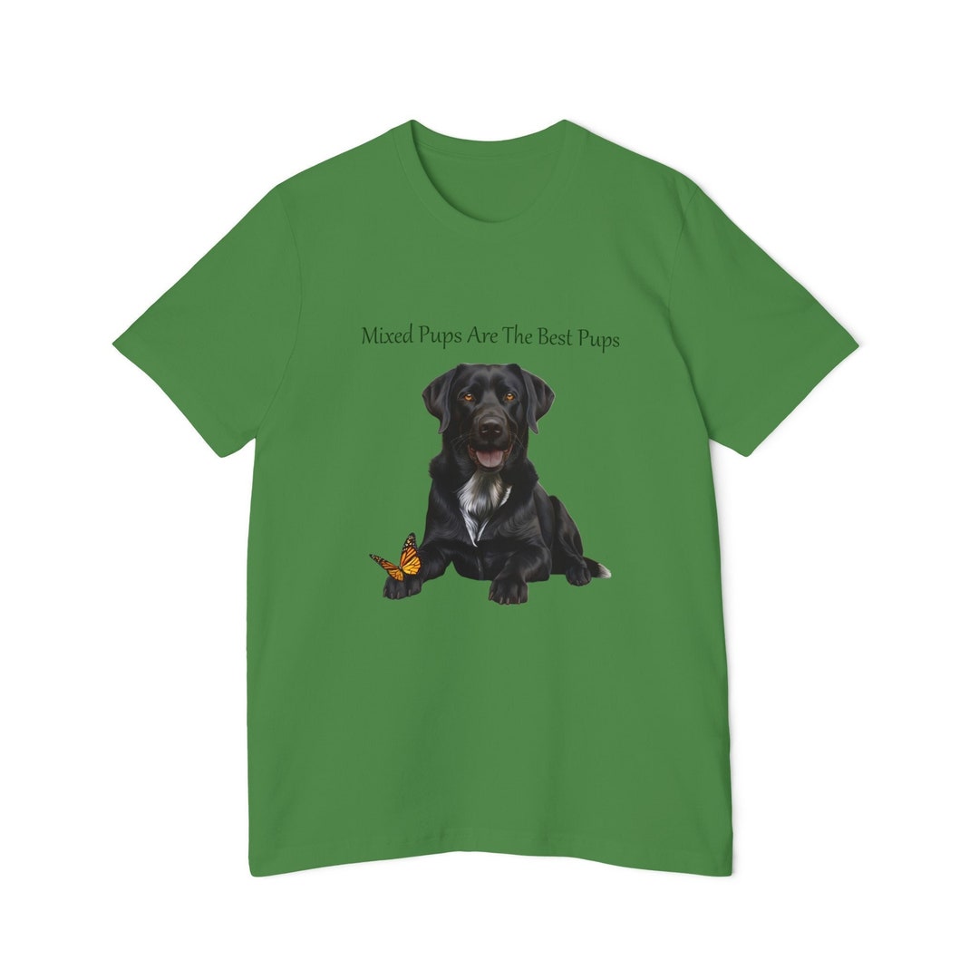 Mixed Pups Are the Best Pups T-shirt, Lab Mix, Mixed Dog Breeds ...