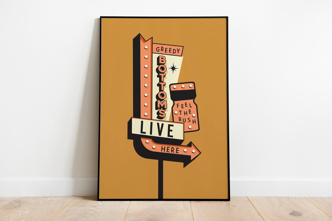Greedy Bottoms Live Here Art Print: Funny LGBTQ Retro Wall Decor ...