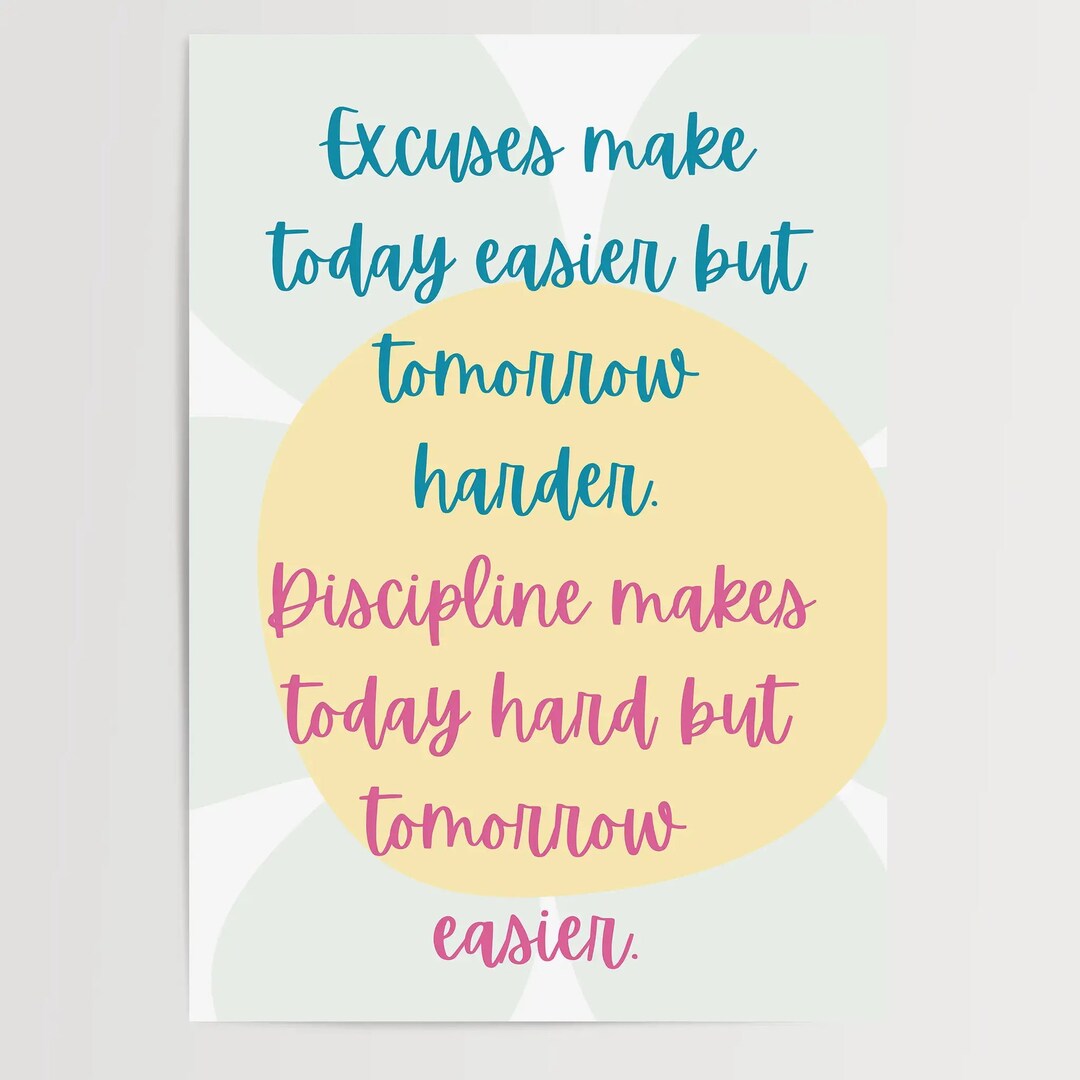 Excuses X Discipline Poster Minimalist Motivation Motivational Hard ...