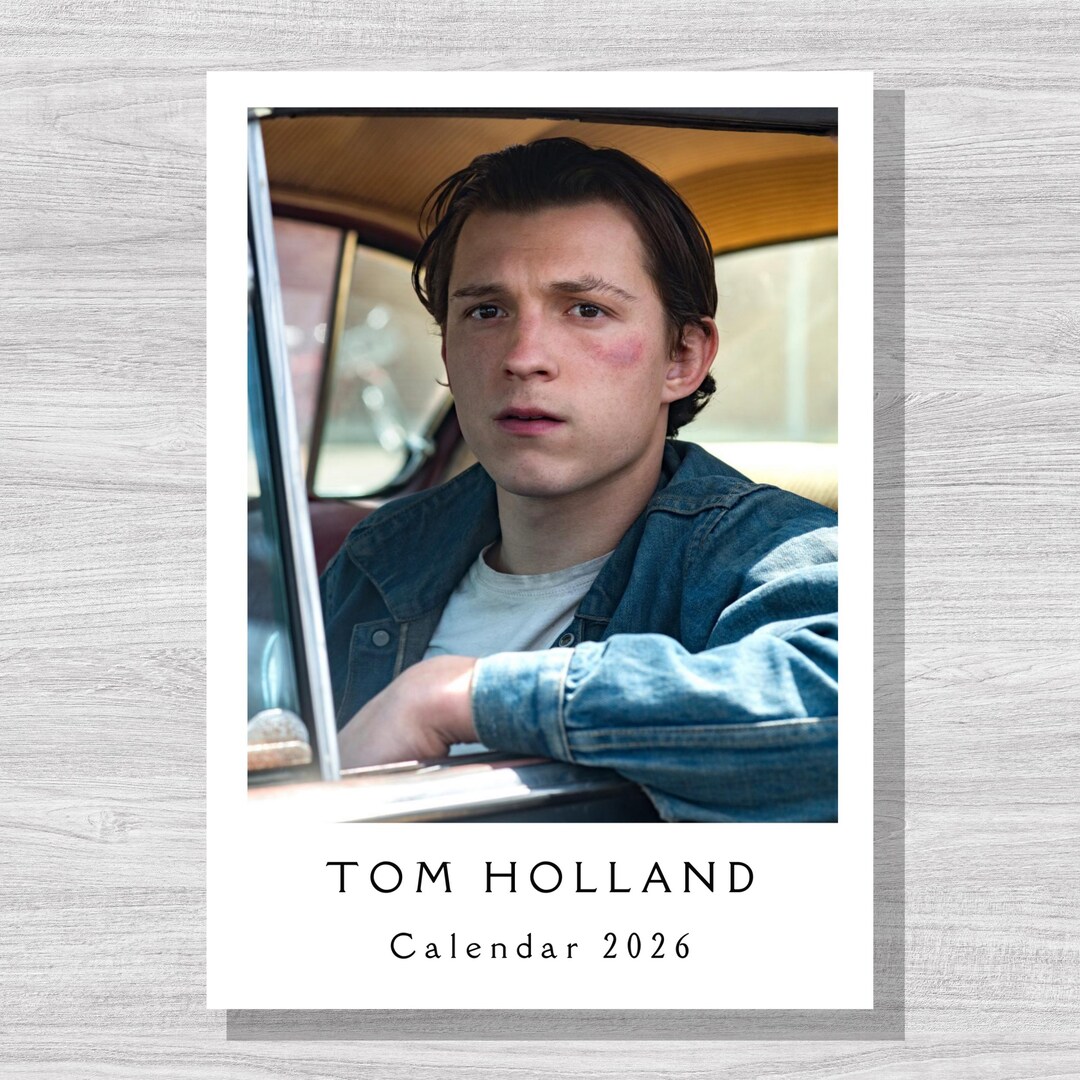 Tom Holland 2026 Calendar - Etsy