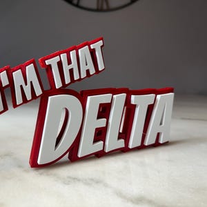 I'm That Delta Desk Sign Great Gift for Members of Delta Sigma Theta - Etsy