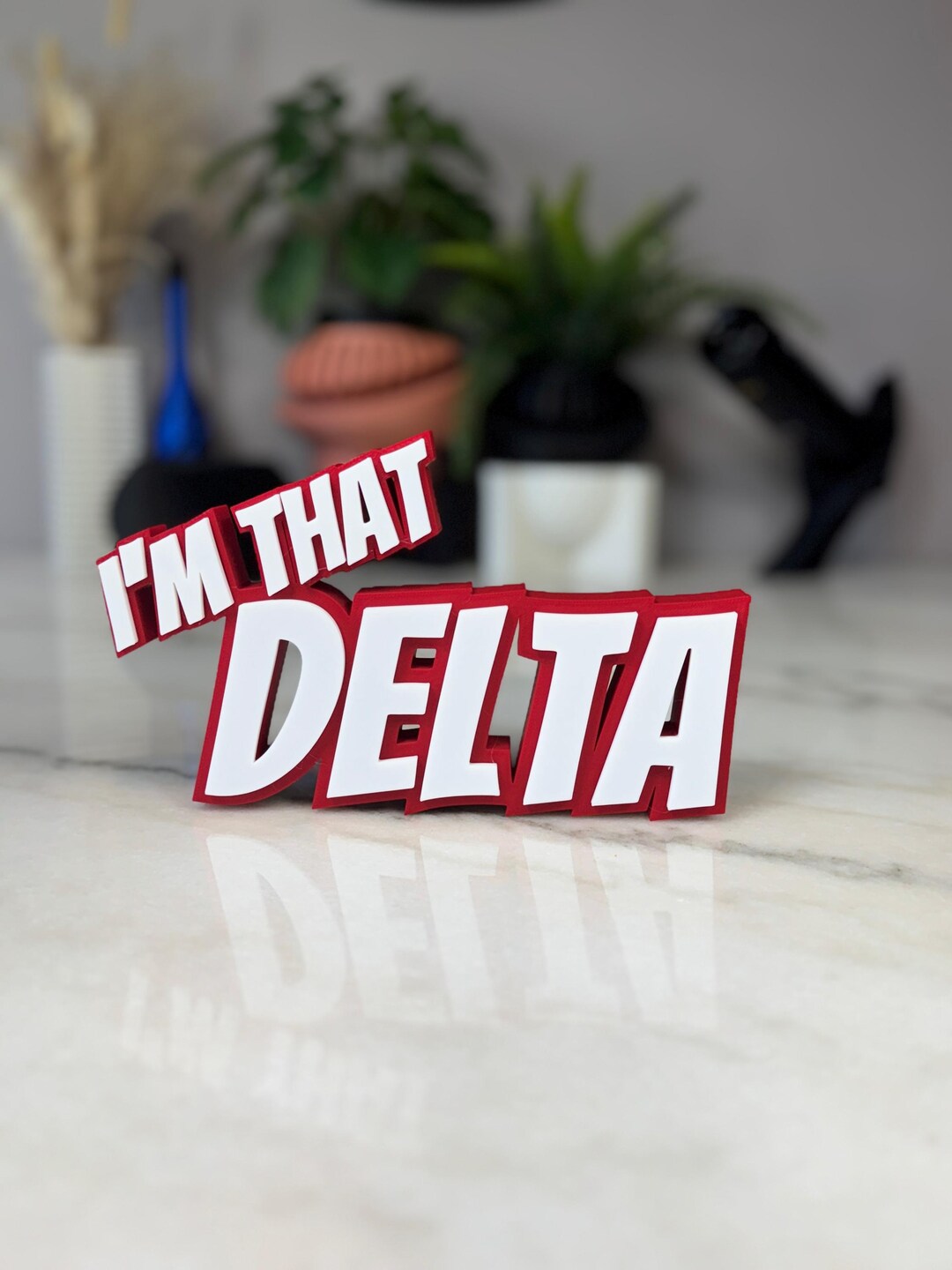 I'm That Delta Desk Sign | Great Gift for Members of Delta Sigma Theta ...