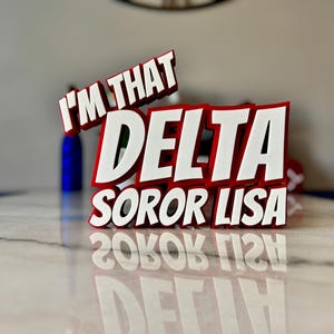 I'm That Delta Desk Sign | Great Gift for Members of Delta Sigma Theta ...
