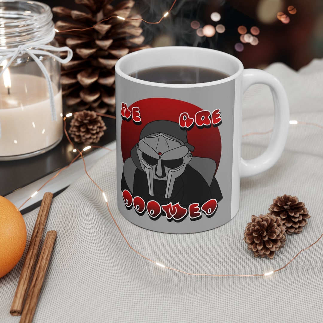 MF DOOM Mug - ALL Caps - We Are Doomed - Funny Existential Hoodie ...