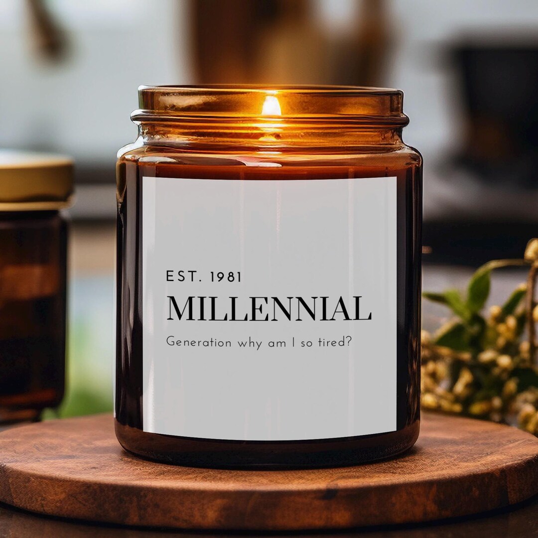 Millennial Generation Y Humor Candle Gift, so Tired Candle, Fun ...