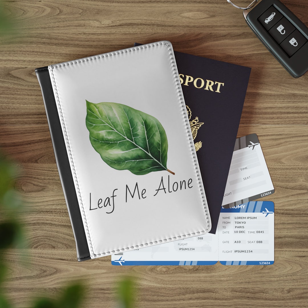 Leaf Me Alone Print Pun Botanical Image Minimalism Design Passport ...