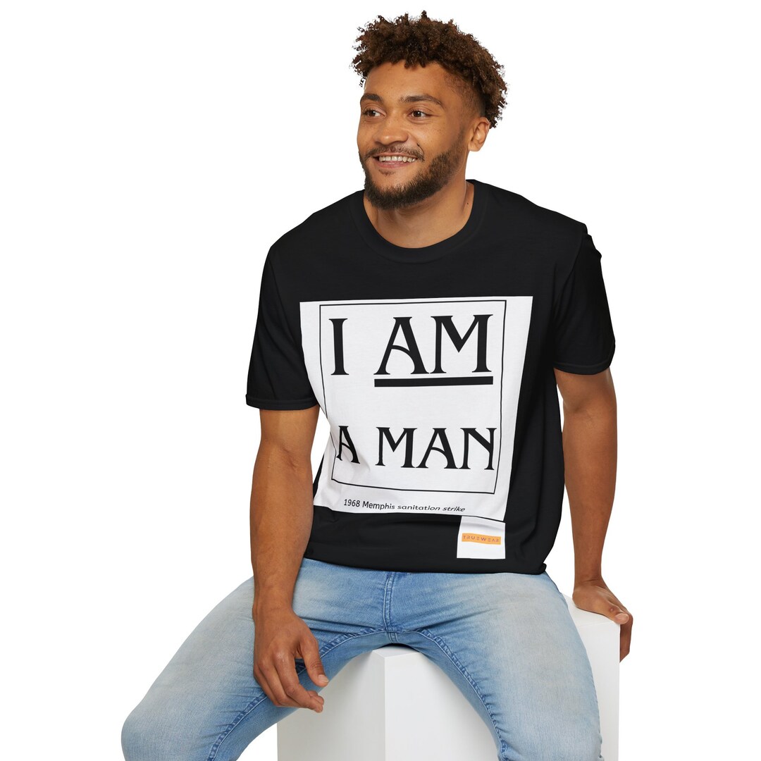 I AM A MAN T-shirt - Etsy
