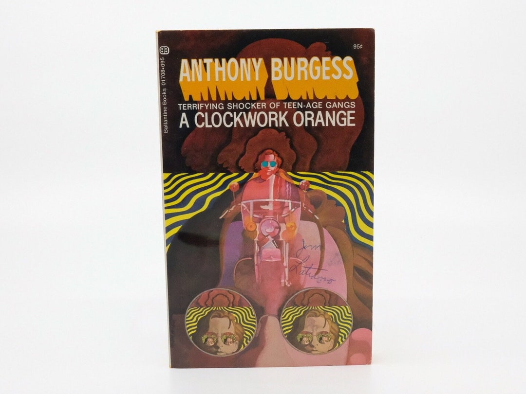 A Clockwork Orange by Anthony Burgess 1969 Ballentine Books Mass Market ...