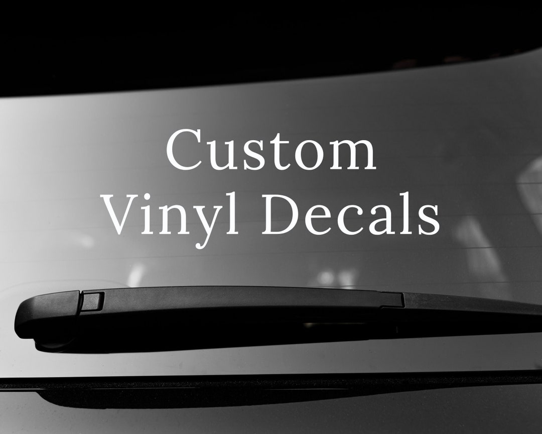 Custom Vinyl Decal - Choose Your Font and Size - Custom Vinyl Text ...