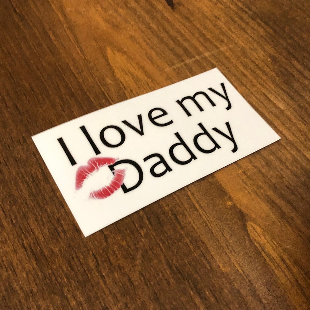 I Love My Daddy Waterproof Sticker, Water Bottle Sticker, Laptop ...