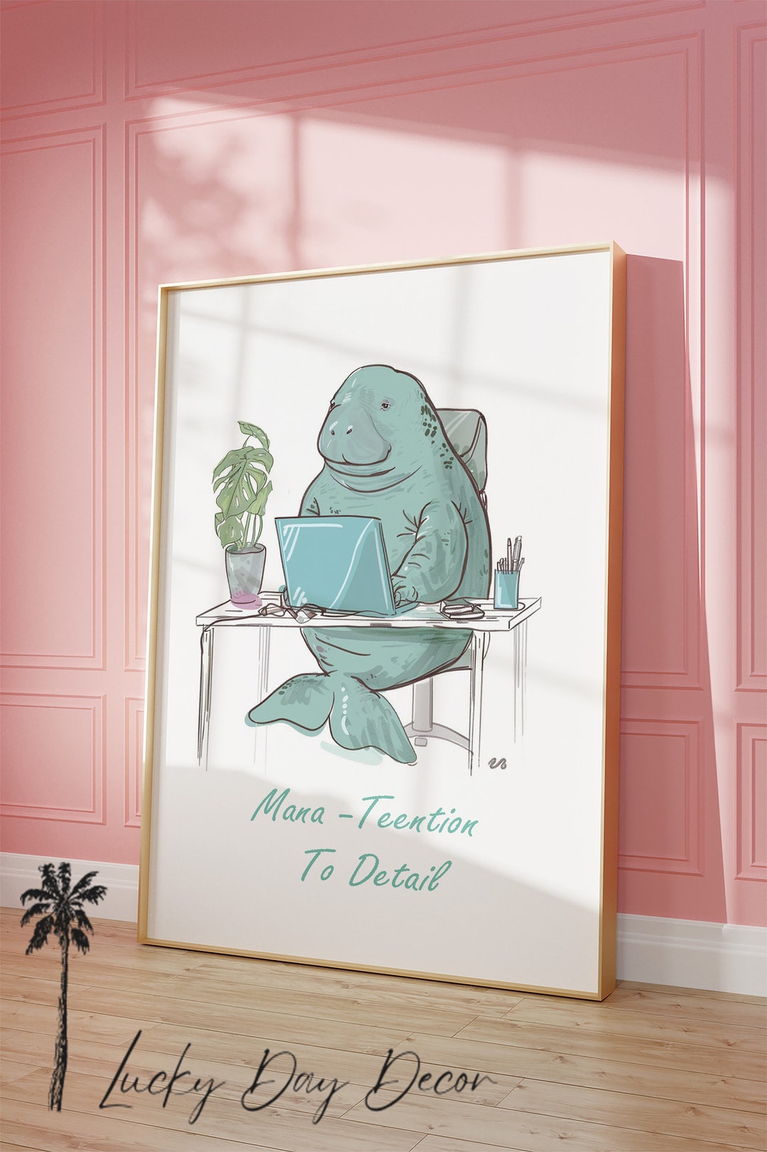 Mana -teention to Detail - Whimsical Manatee Office Life - Coworker ...