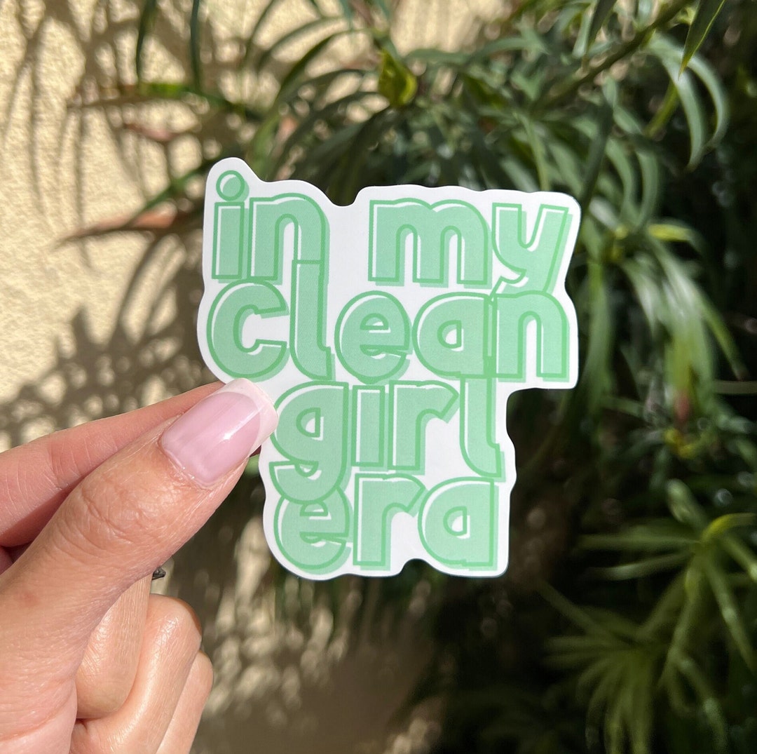 In My Clean Girl Era Waterproof Sticker | Clean Girl Sticker | Clean ...
