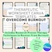 Burnout Recovery Mental Health Worksheet Canva Templates: Therapy ...