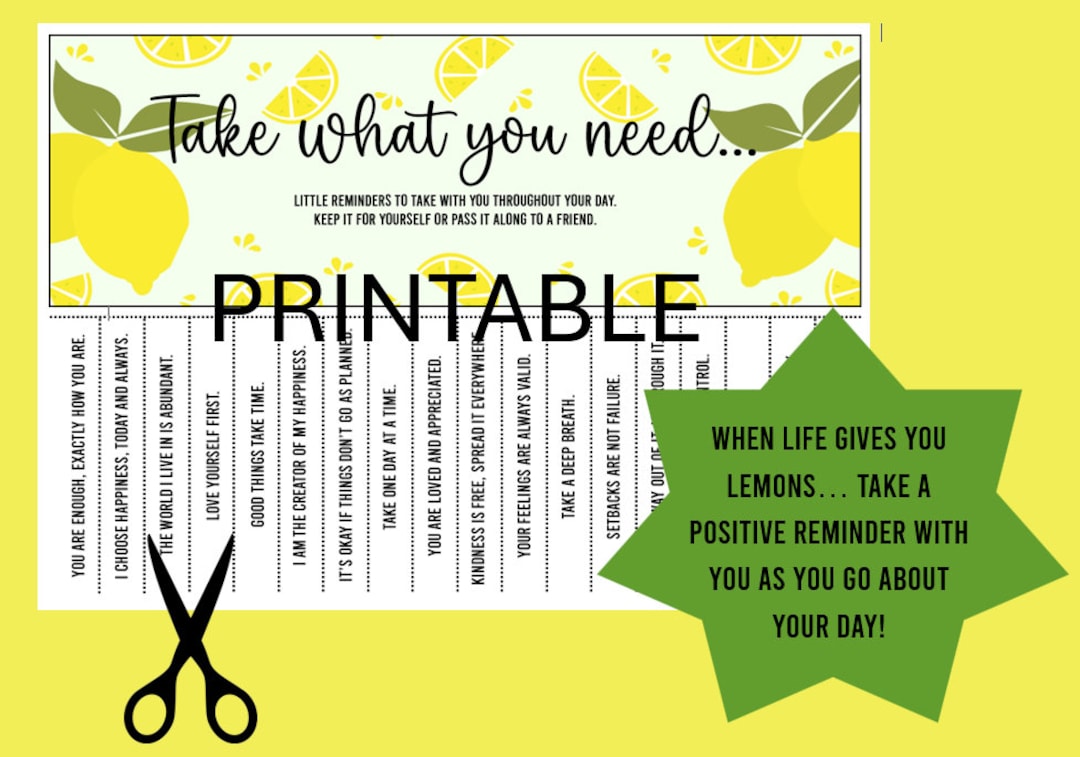 Take What You Need | Printable | When Life Gives You Lemons | Positive ...