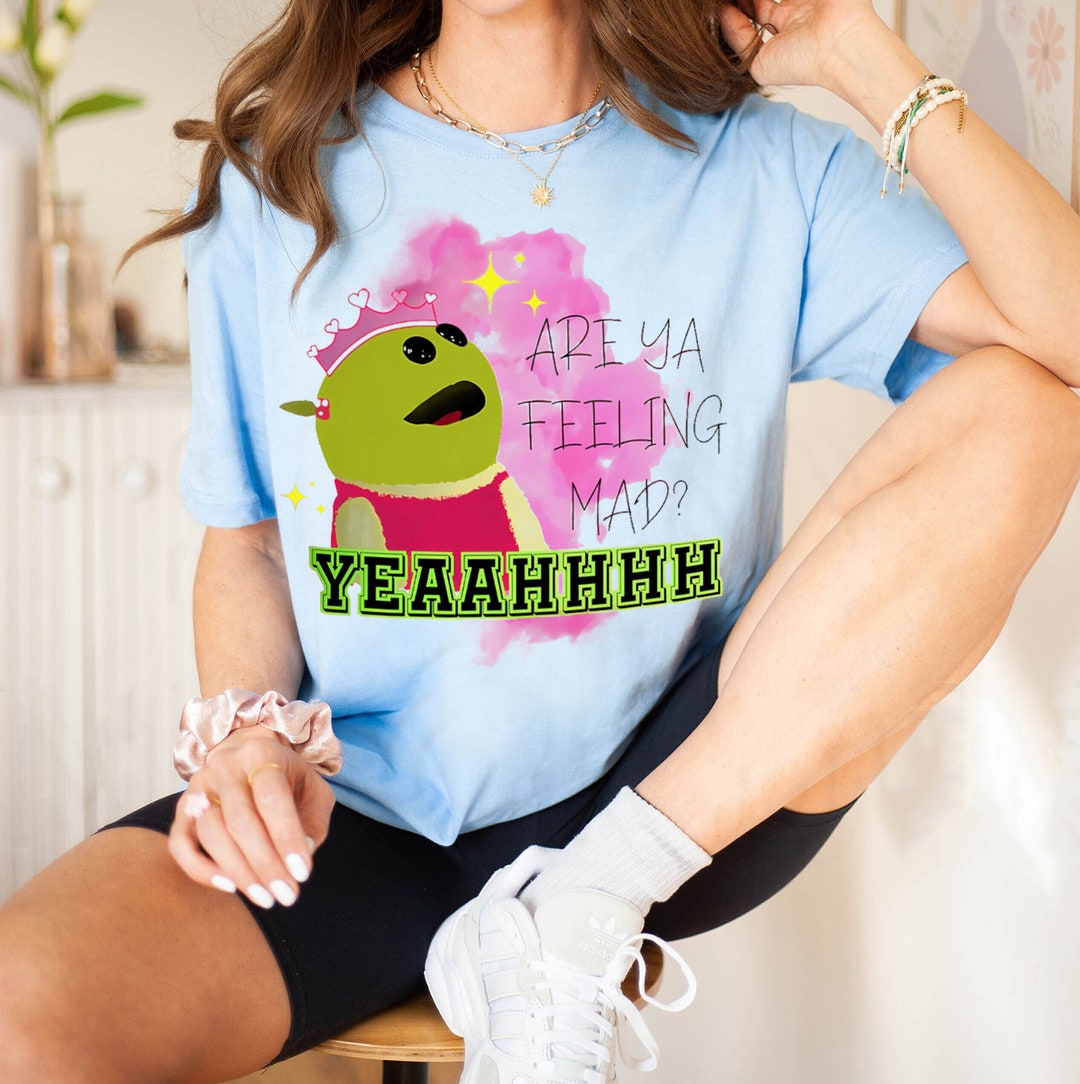 Nanalan Are You Feeling Mad T-shirt Sweatshirt, Nanalan Meme Shirt ...