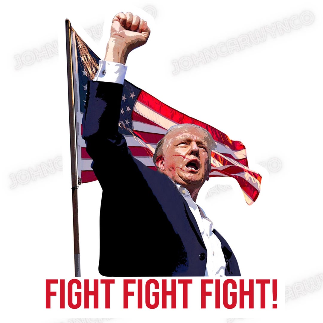 Donald Trump 2024 Png, Trump Fight Fight Fight Png, Take America Back ...