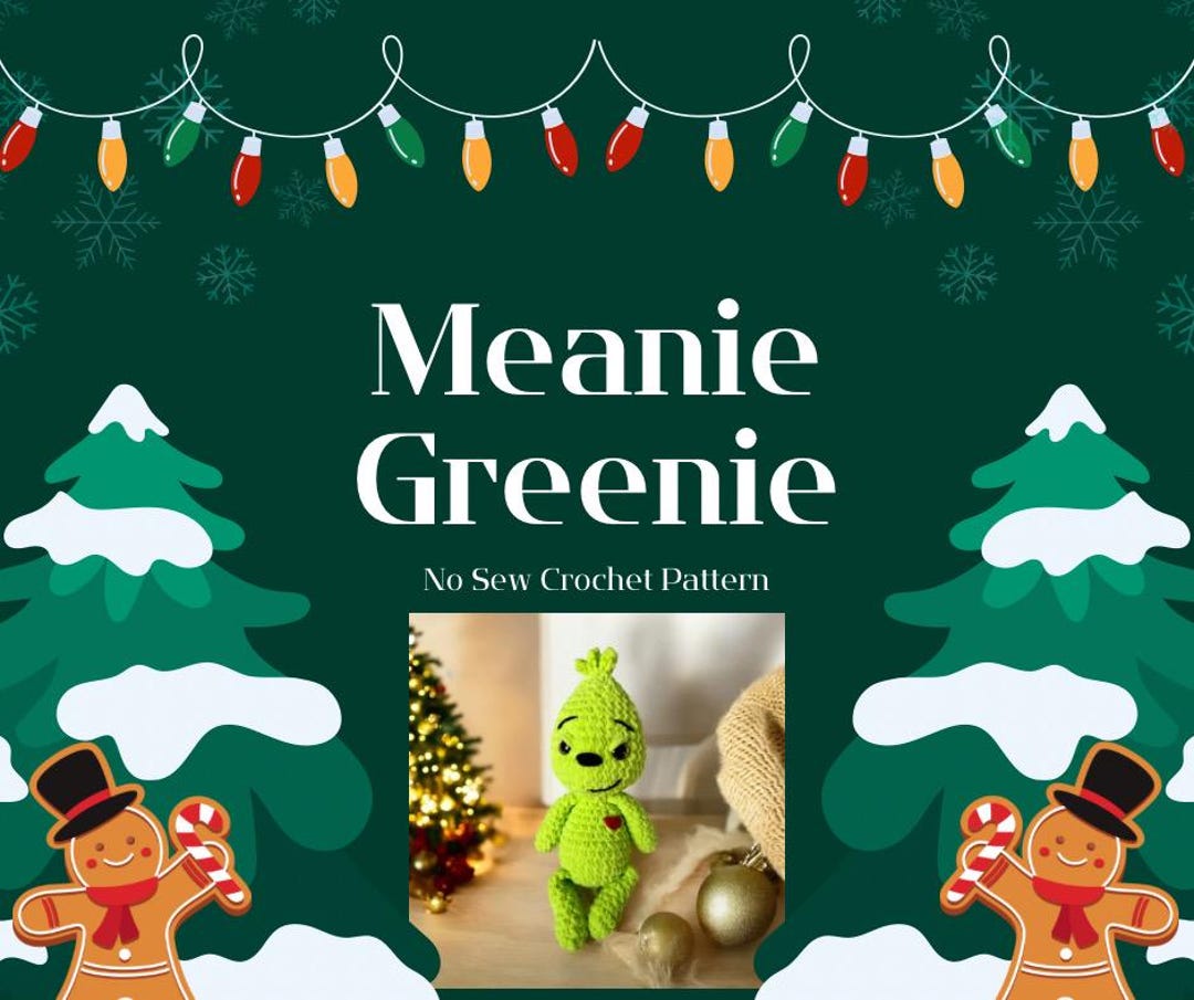 Meanie Greenie NO SEW Crochet Pattern - Etsy