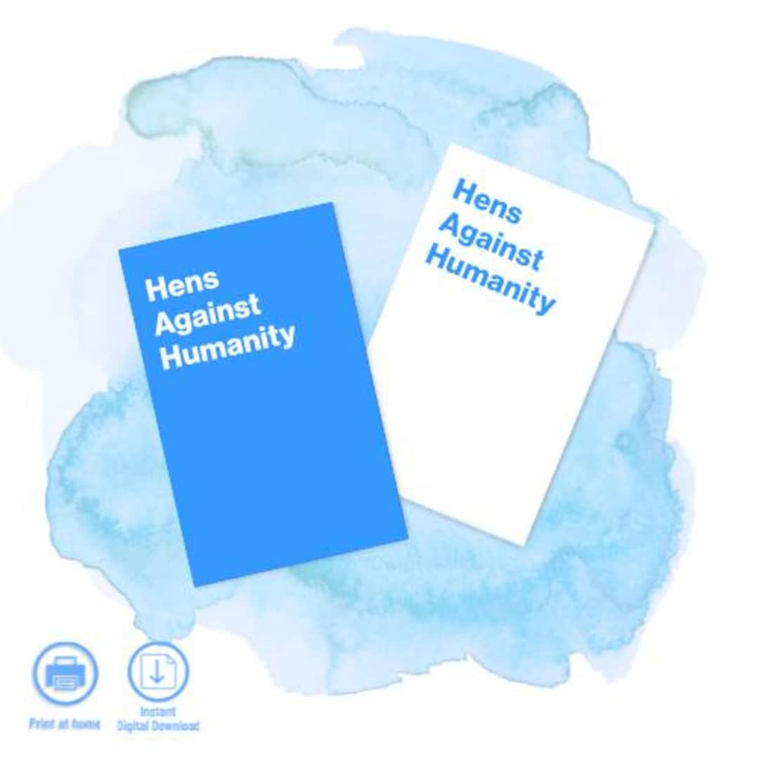 Hens Against Humanity: Printable Hens Party Card Game (PDF) - Etsy