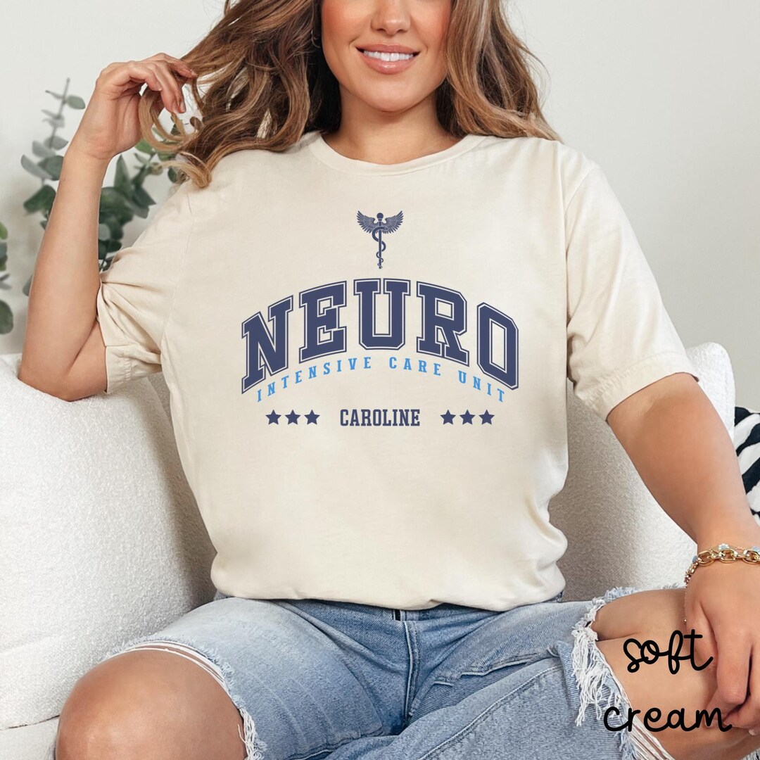 Custom Neuro ICU Nurse Shirt, Neuro Intensive Care Unit, Neurological ...
