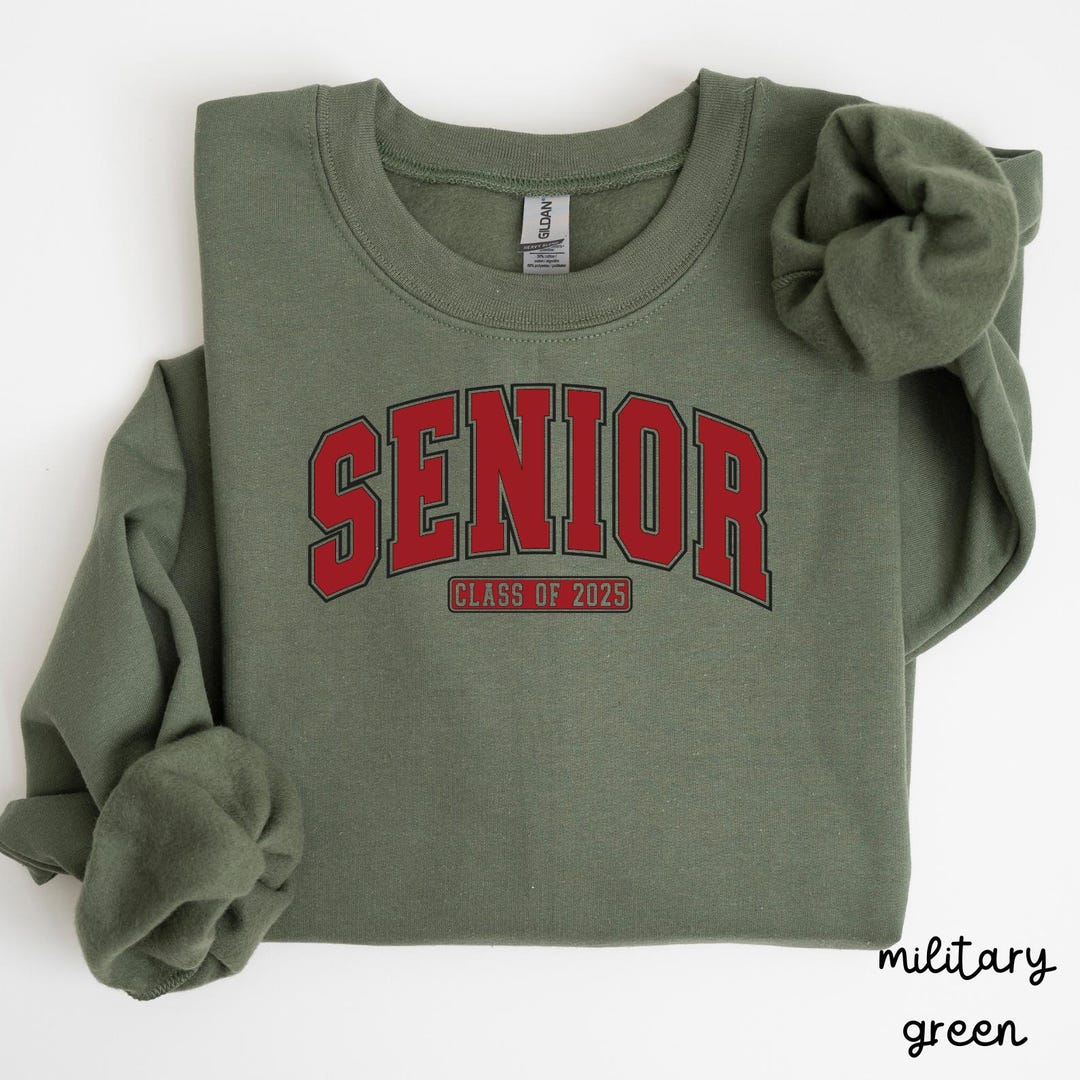 Senior 2025 Sweatshirt, Class of 2025 Shirt, College Senior Shirt, High ...