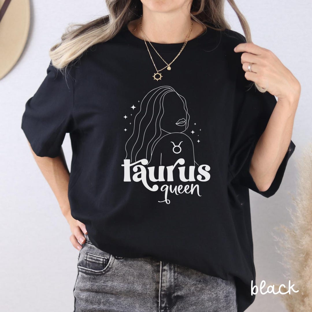 Taurus Queen Shirt, Zodiac Sign Sweatshirt, Horoscopes Shirt, Born in ...