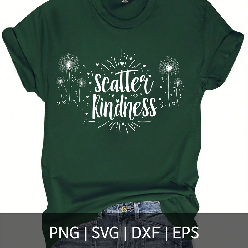 Scatter Kindness Dandelion SVG, Flower SVG, Positive Quote SVG for ...