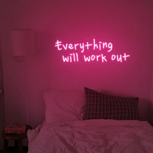 Everything Will Work Out Neon Sign, Motivational Wall Art, Positive ...