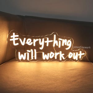 Everything Will Work Out Neon Sign, Motivational Wall Art, Positive ...