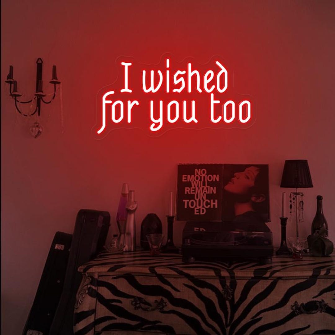 I Wished for You Too Neon Sign, Custom Led Wedding Decor for Engagement ...