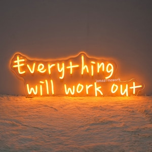 Everything Will Work Out Neon Sign, Motivational Wall Art, Positive ...